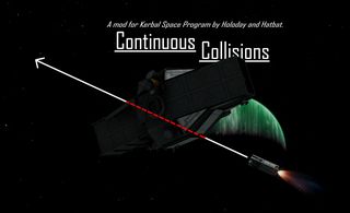 Continuous Collisions on SpaceDock